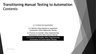 Chapter 6 - Transitioning Manual Testing to an Automation Environment | PPT