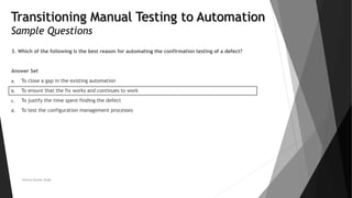 Chapter 6 - Transitioning Manual Testing to an Automation Environment | PPT