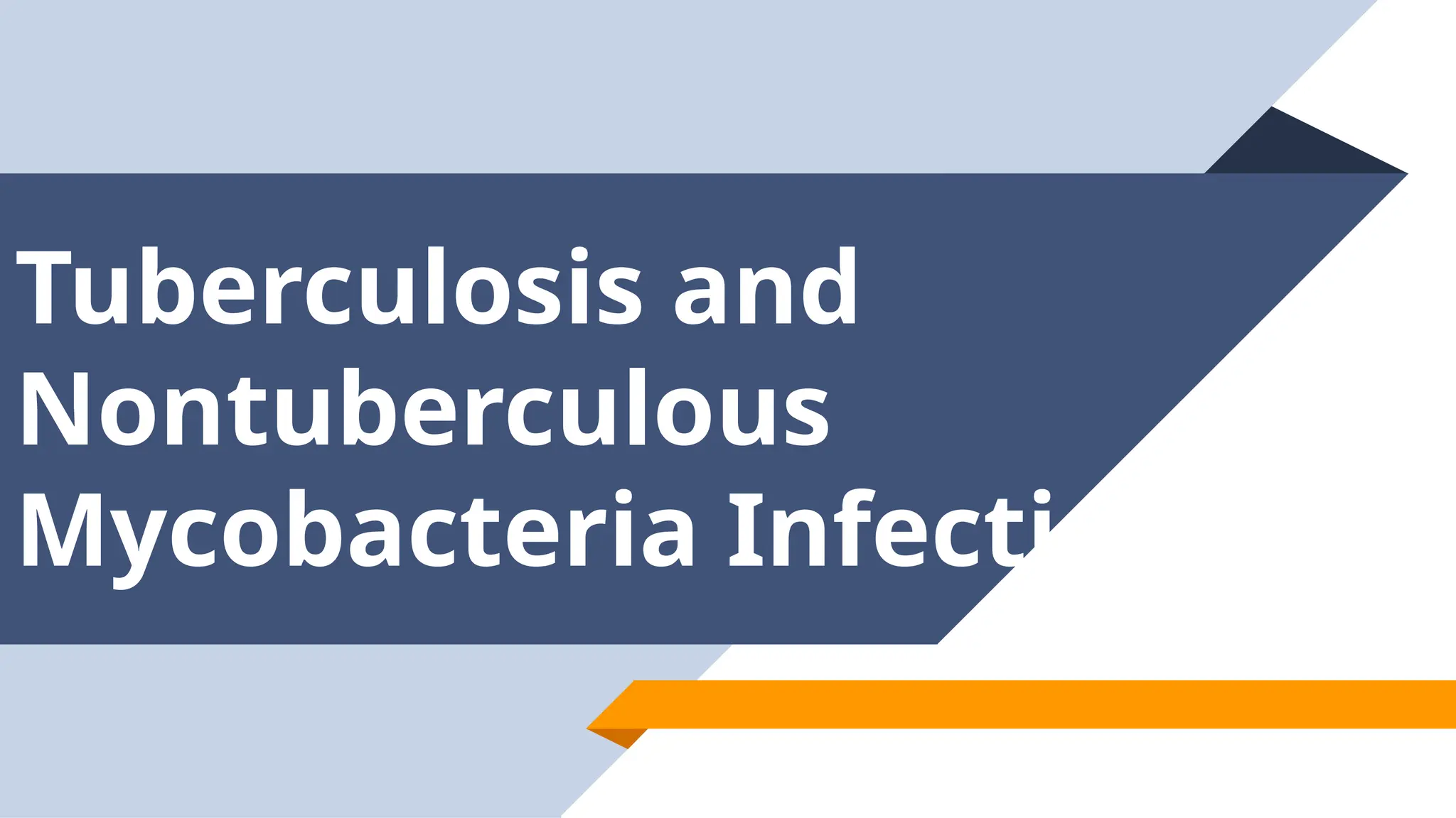 tuberculosis and non tuberculous mycobateria | PPTX