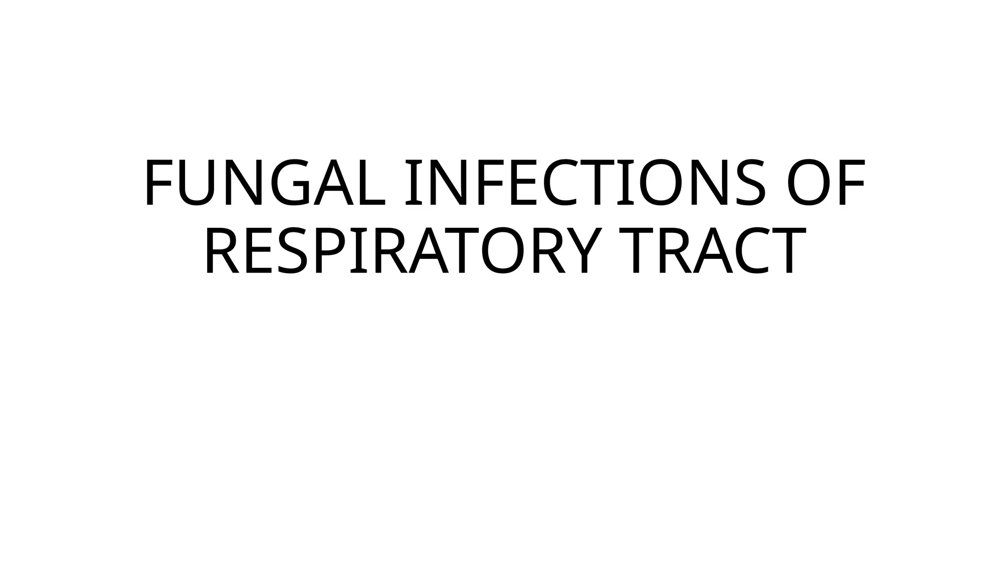 chapter 69 - Parasitic and Fungal Infections of respiratory tract.pptx