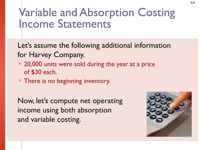 Chapter 6 Absorption and variable costing.pptx | Business Accounting & Finance | Business