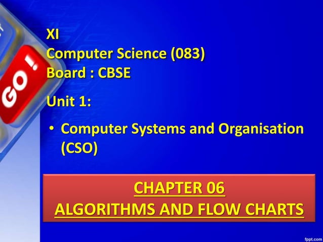 Chapter 6 algorithms and flow charts | PPTX | Computing | Technology & Computing