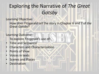 The Great Gatsby - Chapters 6 and 7 | PPTX