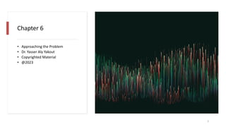 Chapter 6 Approaching the Problem Statement | PDF