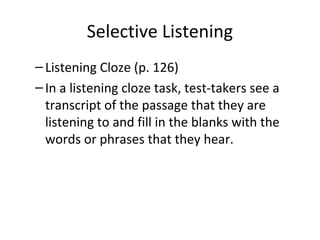 Selective Listening Examples