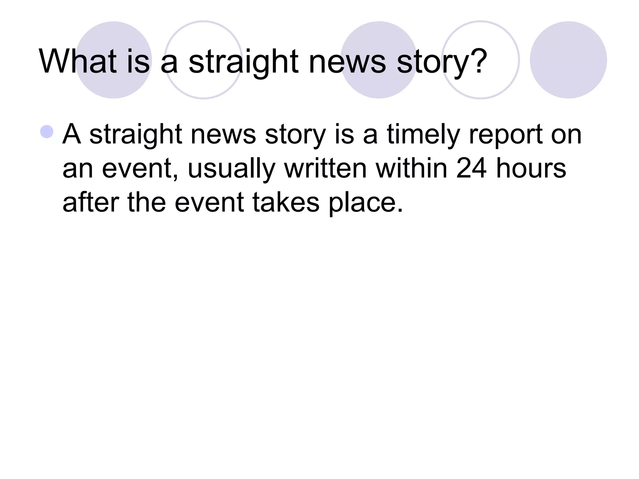 Chapter 6 a straight news story | PPT