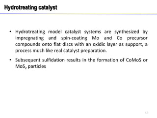 Chapter 6b -_hydrotreating_hds_catalyst | PPTX