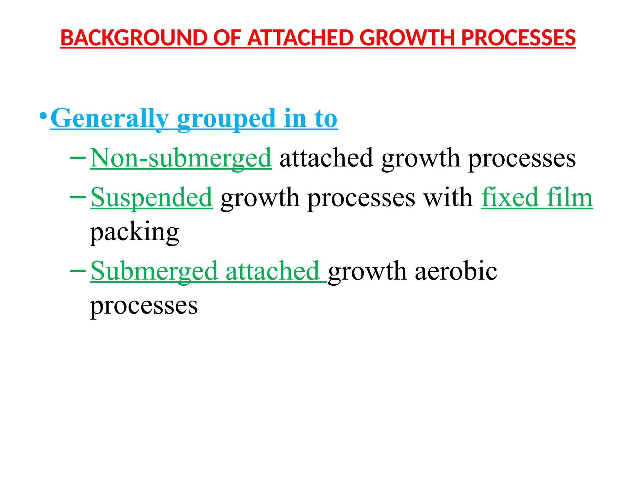Chapter_6C_Attached_Growth_processes.pptx