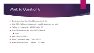 Chapter 6 Connect Quiz (Variable Costing and Segment Reporting:Tools for Management) | PPTX