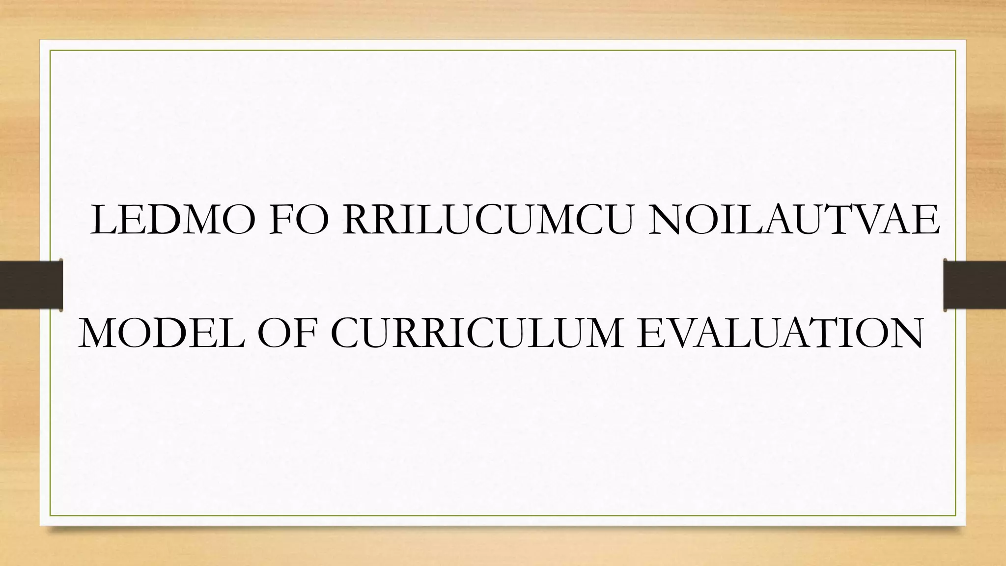 Chapter 6 Curriculum Evaluation 1 2 Pptx