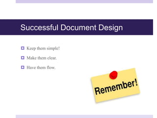 Chapter 6 designing successful documents | PPTX