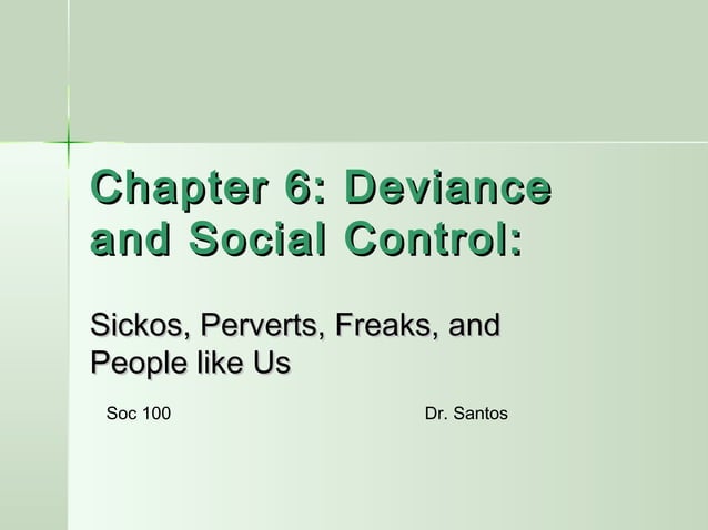Chapter 6 deviance and social control ppt | PPT
