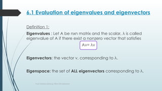 CHAPTER 6 EIGENVALUES & EIGENVECTORS.pptx