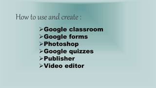 chapter 6 how to use and create google classroom, etc..pptx