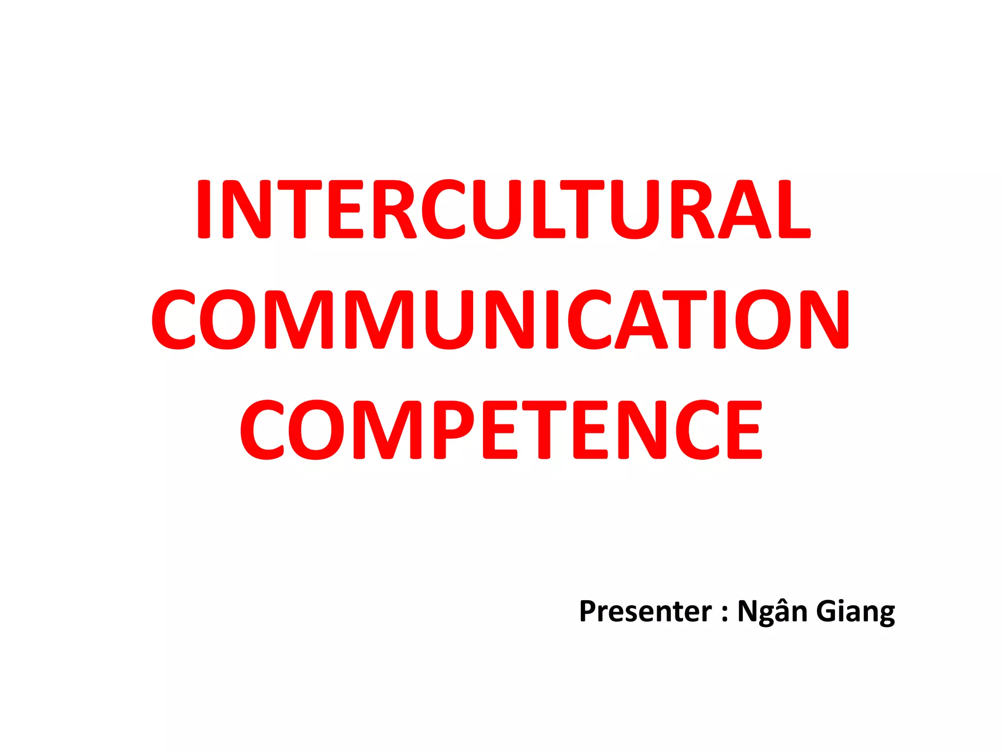 Chapter 6 (intercultural communication competence) | PPTX