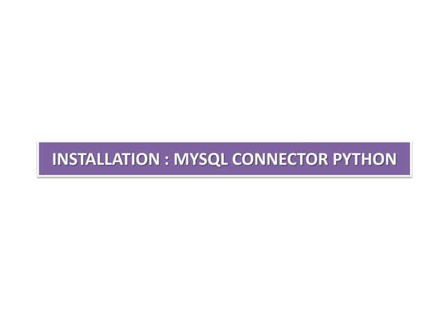 Chapter 6 Interface Python with MYSQL.pptx | Databases | Computer Software and Applications