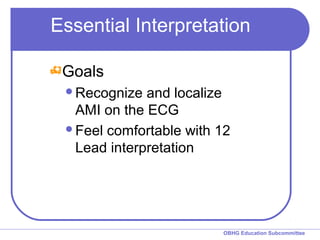 Chapter 6 - Introduction to 12 Lead Interpretation | PPT