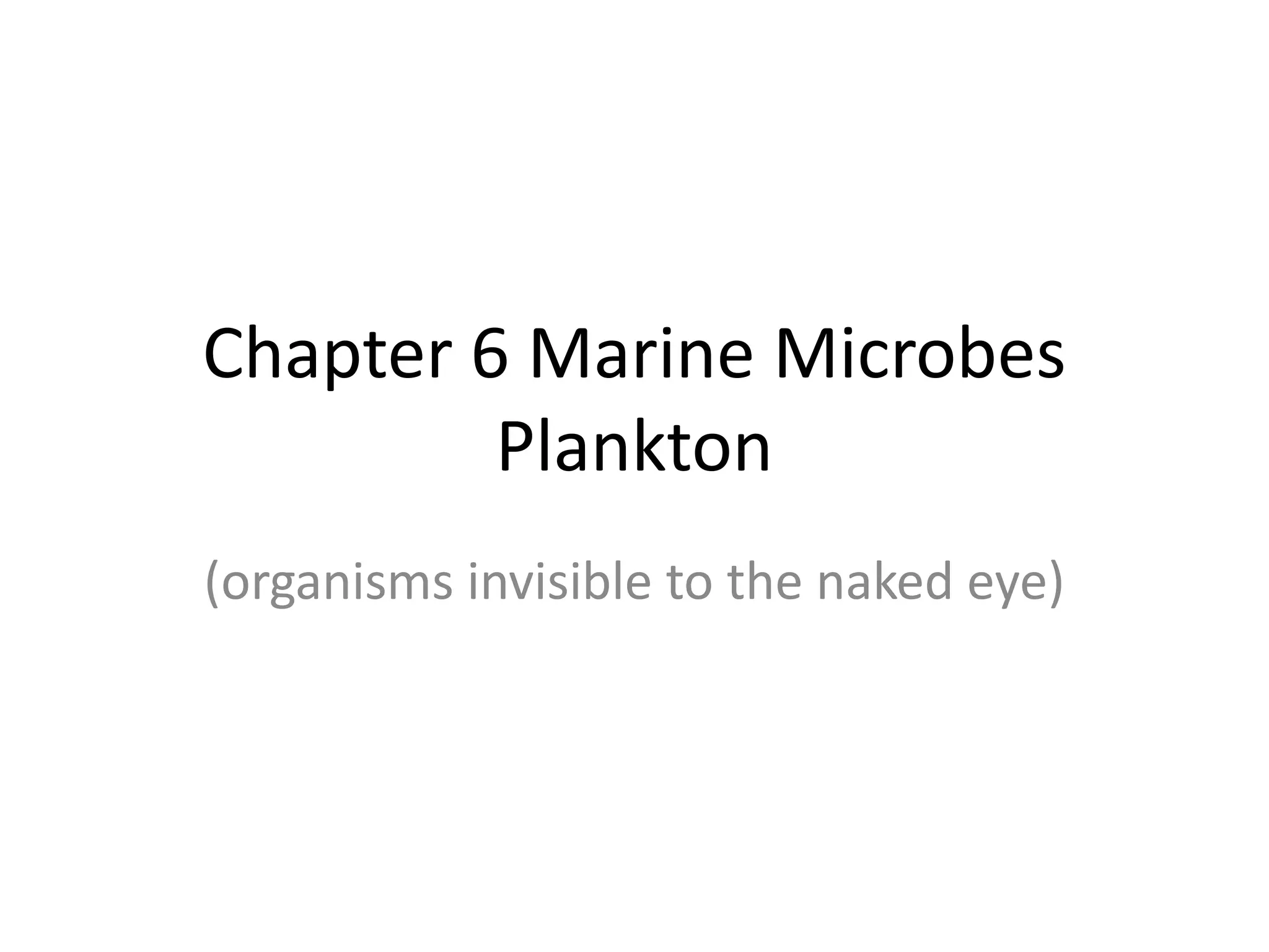 Chapter 6 marine microbes | PPTX