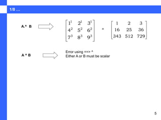 Chapter 6 Matrices in MATLAB | PPT | Physics | Science