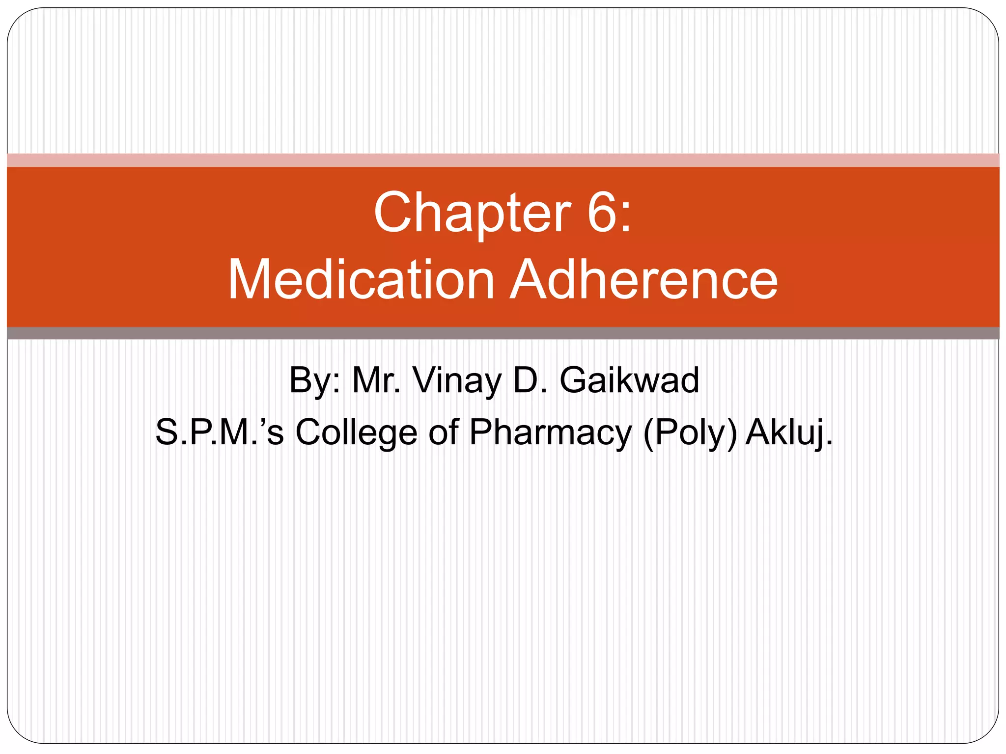 Chapter 6_Medication Adherence.pptx