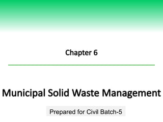 Chapter 6 Municipal Solid Waste Management.pptx