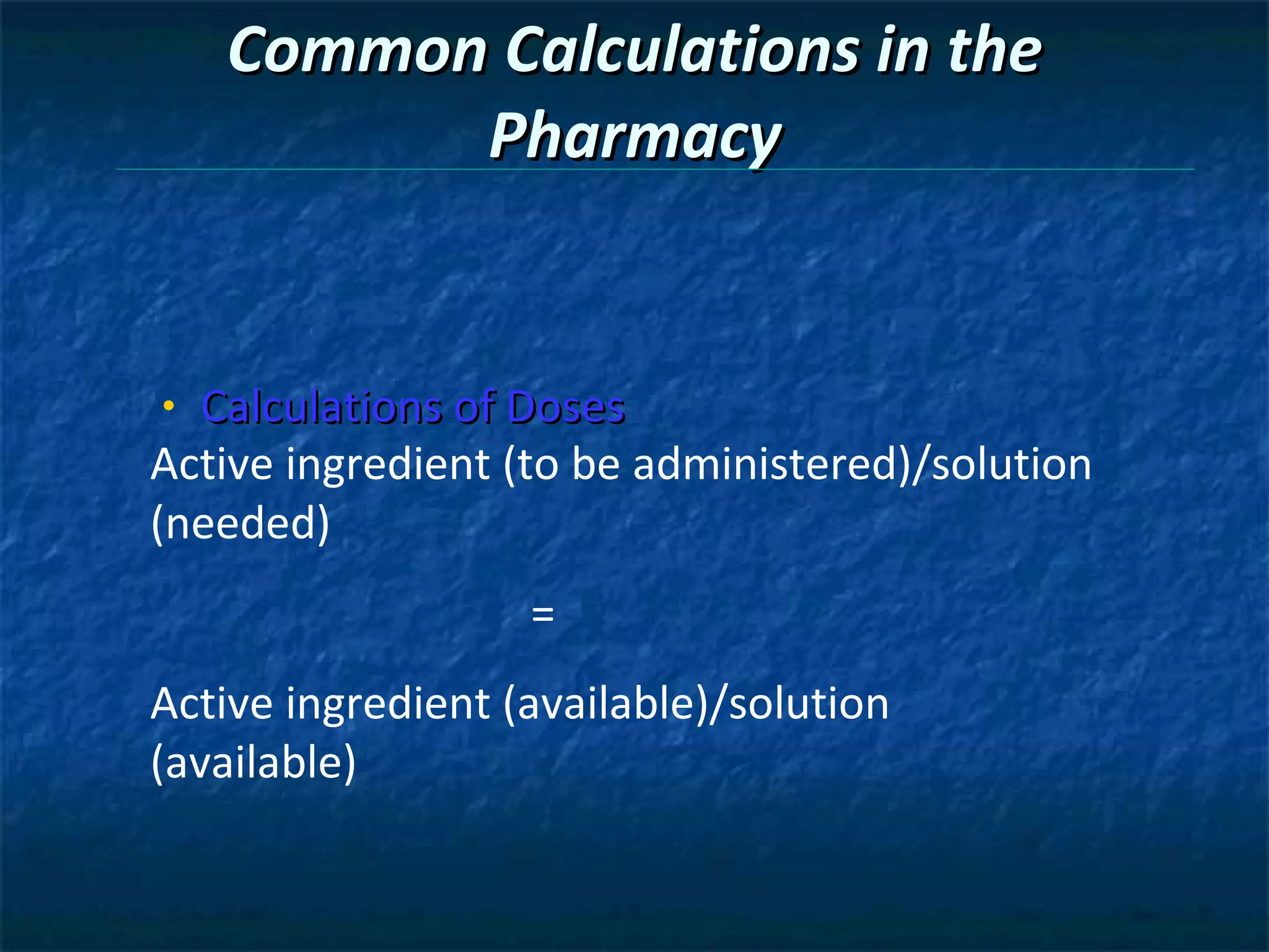 Chapter 6 pharmacy calculation | PPT