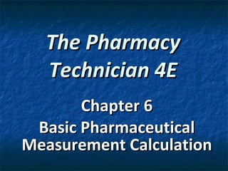 Chapter 6 pharmacy calculation | PPT