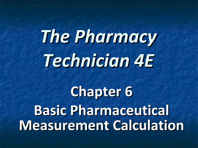 Chapter 6 pharmacy calculation | PPT | Pharmaceutical Drugs | Medical ...