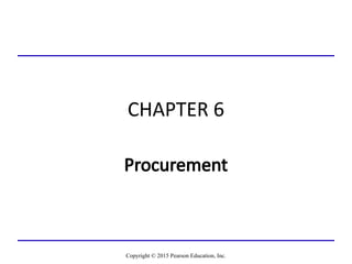 Chapter 6 Procurement ProcurementProcurement.ppt