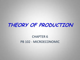 Chapter 6 production theory 24022013 | PPT