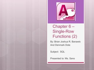 Chapter 6 report (MS Access) | PPT