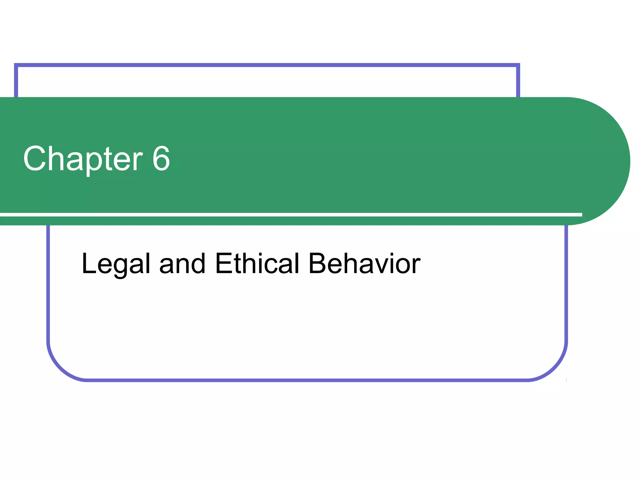 Chapter 6 Legal and Ethical Behavior in Retailing | PPT