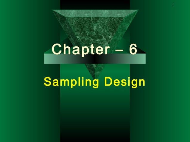 Chapter 6 (sample design) | PPT
