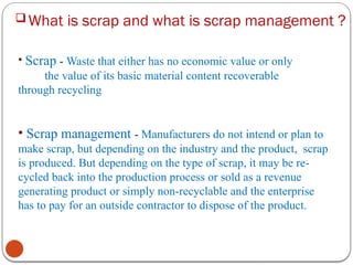chapter 6 scrap management in material management | PPTX