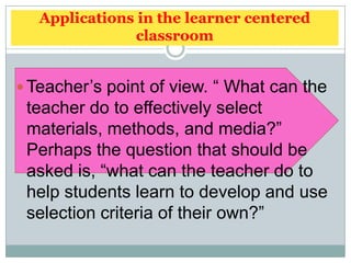 Chapter 6 selecting methods,media, and materials. | PPT