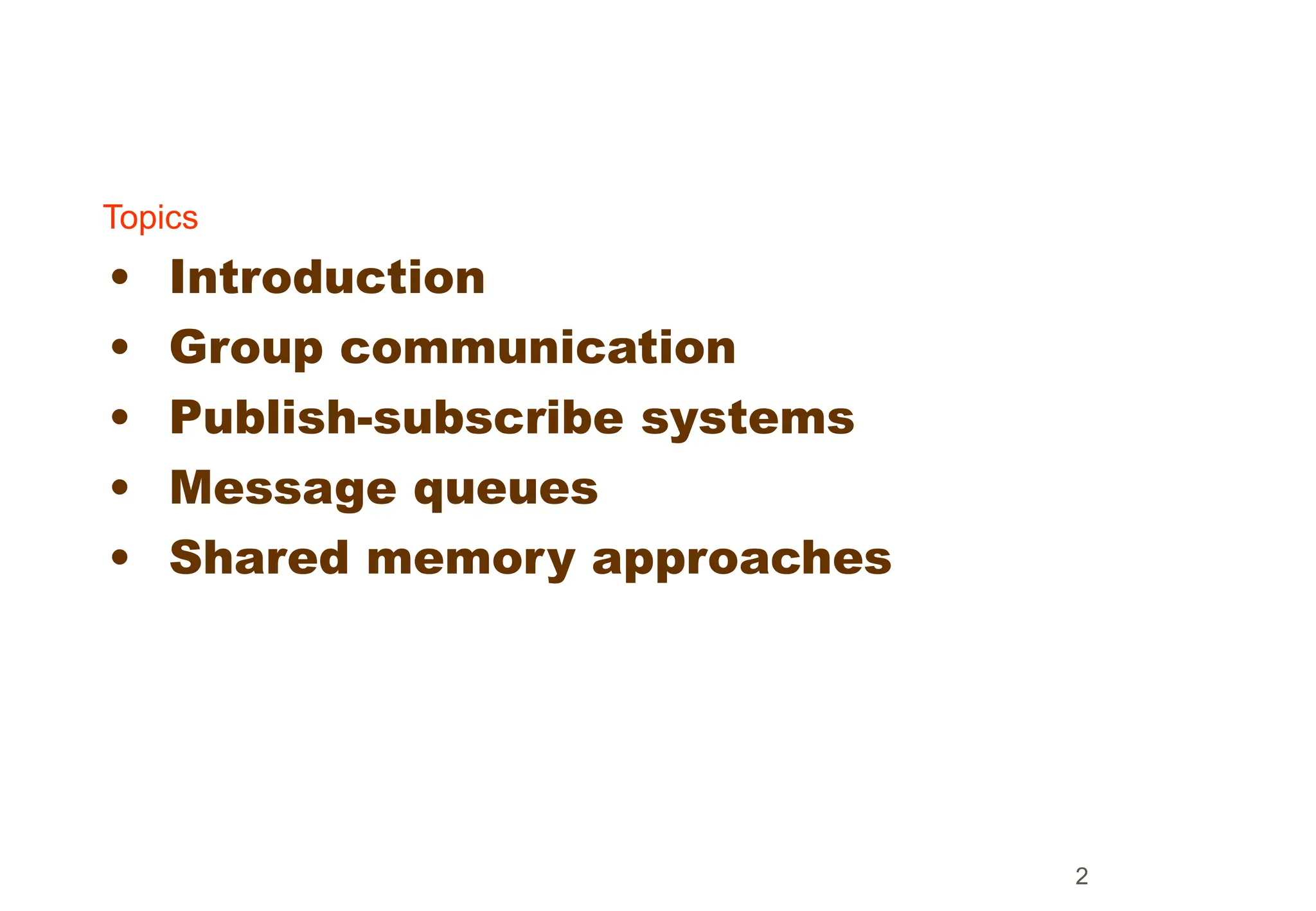 Indirect communication is defined as communication between entities in ...