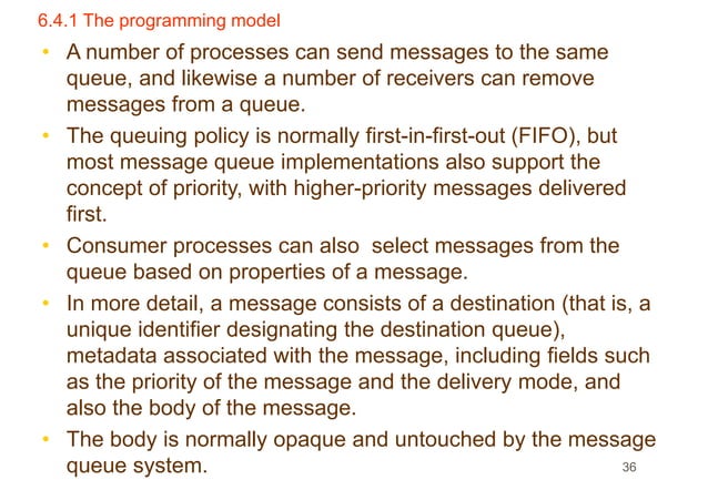 Indirect communication is defined as communication between entities in a distributed system ...