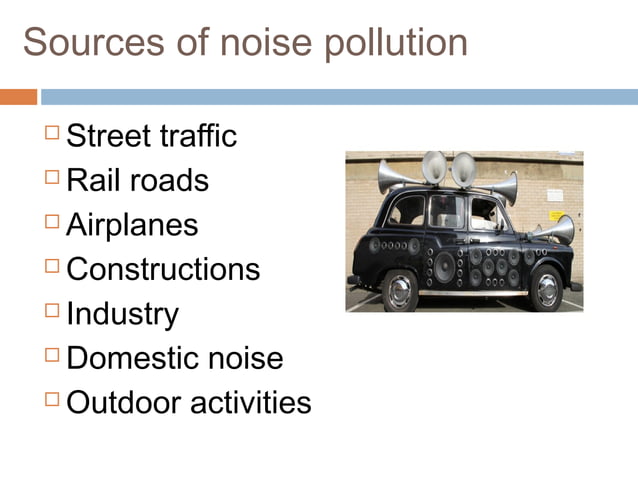 Chapter 6 sources of noise pollution | PPT