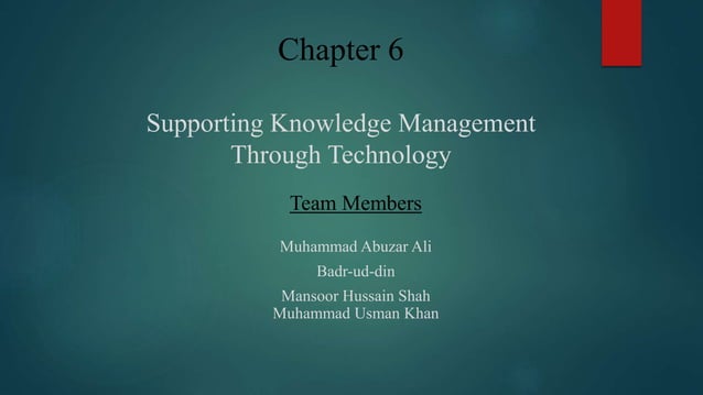 Chapter # 6 supporting knowledge management | PPT