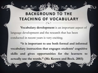 Chapter 6 teaching vocabulary (edited) | PPTX