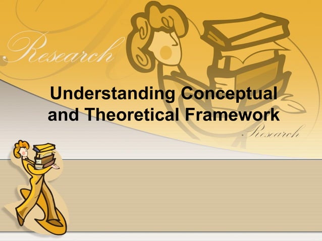 Chapter 6-THEORETICAL & CONCEPTUAL FRAMEWORK | PPT | Physics | Science