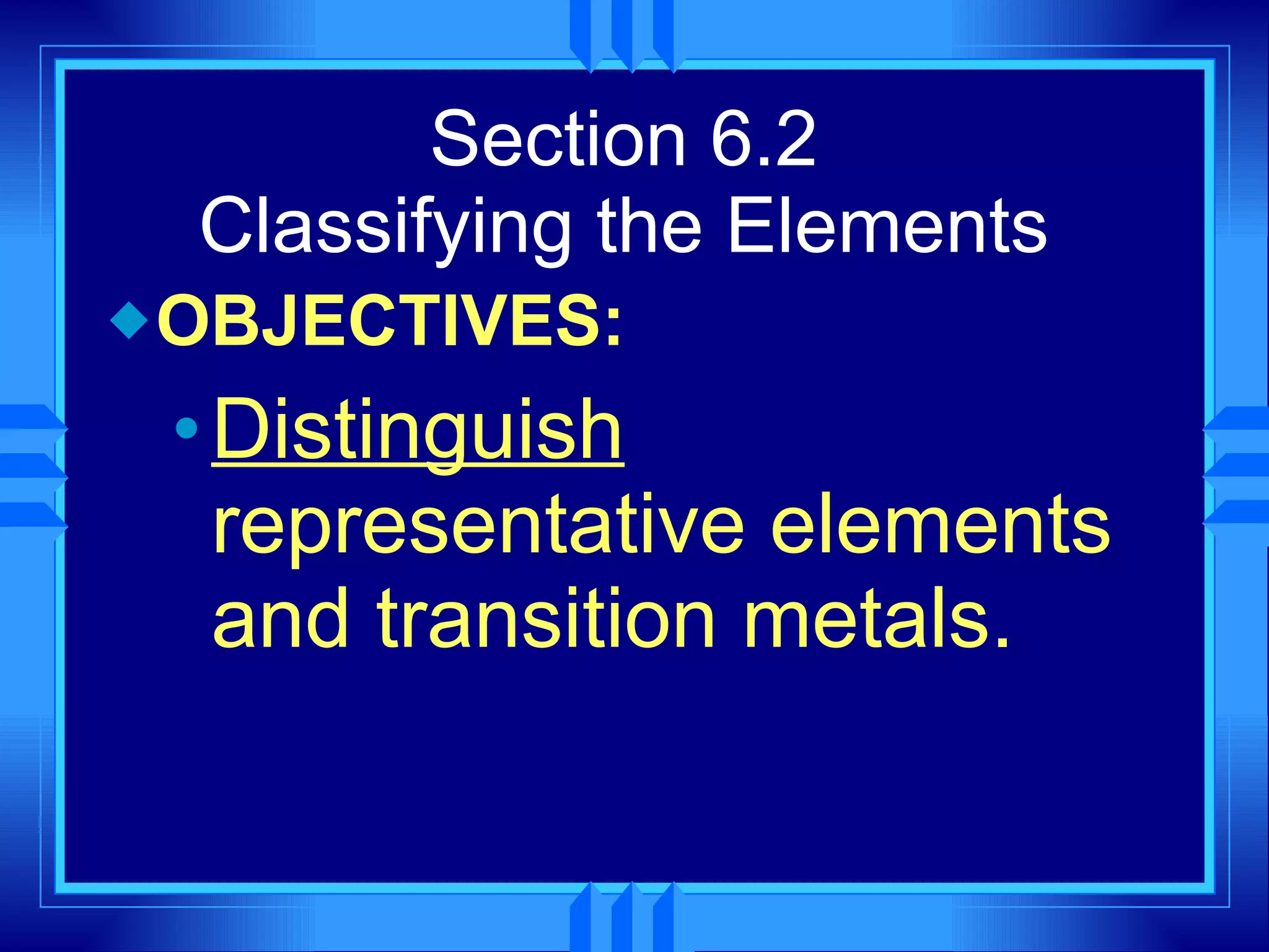 Chemistry - Chp 6 - The Periodic Table Revisited - PowerPoint | PPT