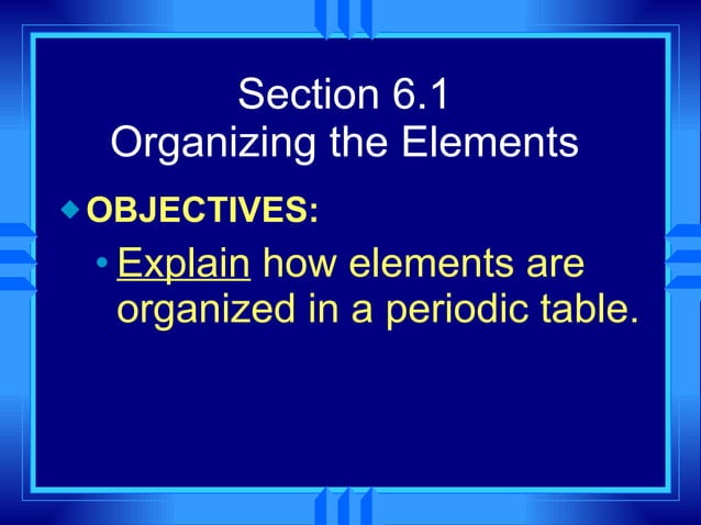Chemistry - Chp 6 - The Periodic Table Revisited - PowerPoint | PPT
