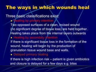 Chapter 6 management and healing woundhealing.ppt