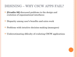 Chapter 7 - Desining CSCW applications | PPT
