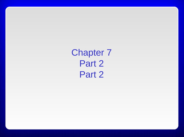 Chapter 7 - SPB 309 | PPT