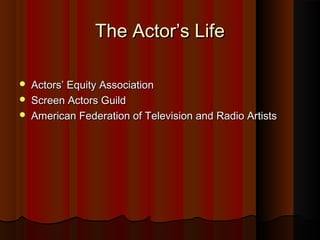 Chapter 7: The Art of Acting | PPT