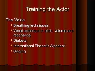 Chapter 7: The Art of Acting | PPT
