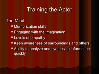 Chapter 7: The Art of Acting | PPT