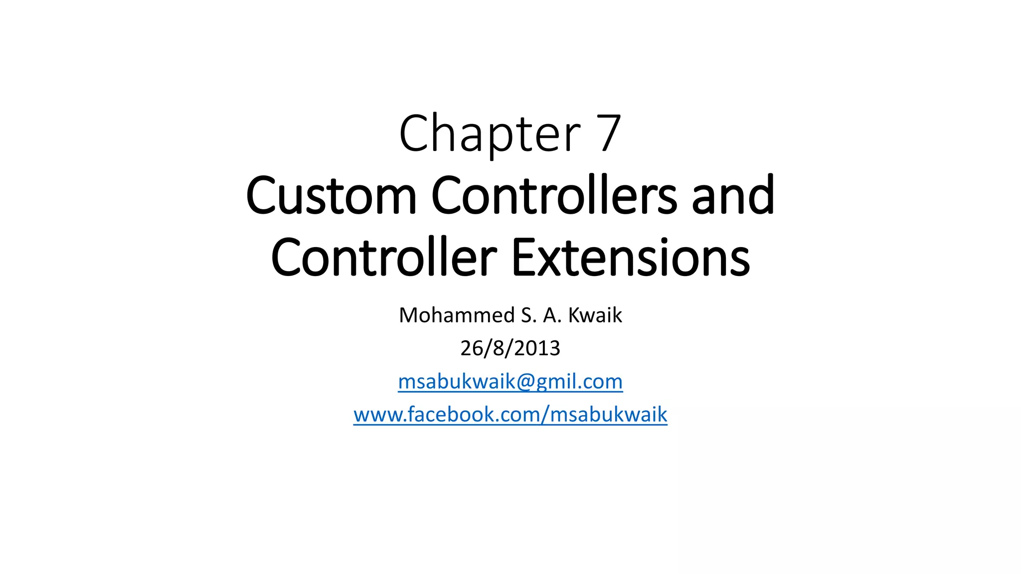 Custom Controllers and Controller Extensions | PPT